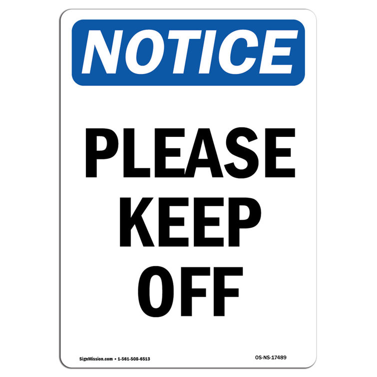 SignMission Please Keep Off Sign | Wayfair